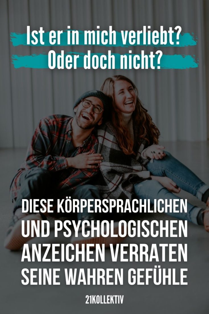 Wie verhält sich ein Mann, wenn er in dich verliebt ist? (30 Anzeichen)
