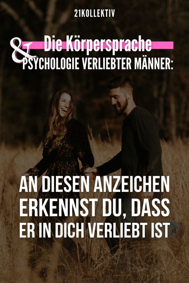 Wie verhält sich ein Mann, wenn er in dich verliebt ist? (30 Anzeichen)