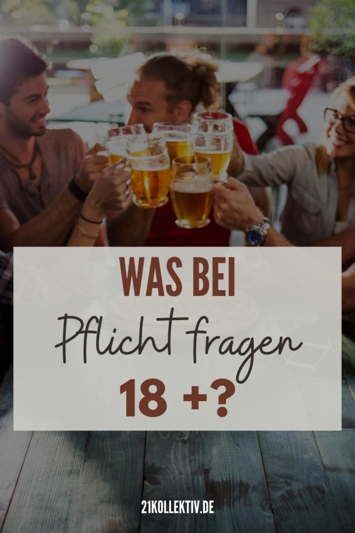Die 150 besten Wahrheit oder Pflicht Fragen und Aufgaben